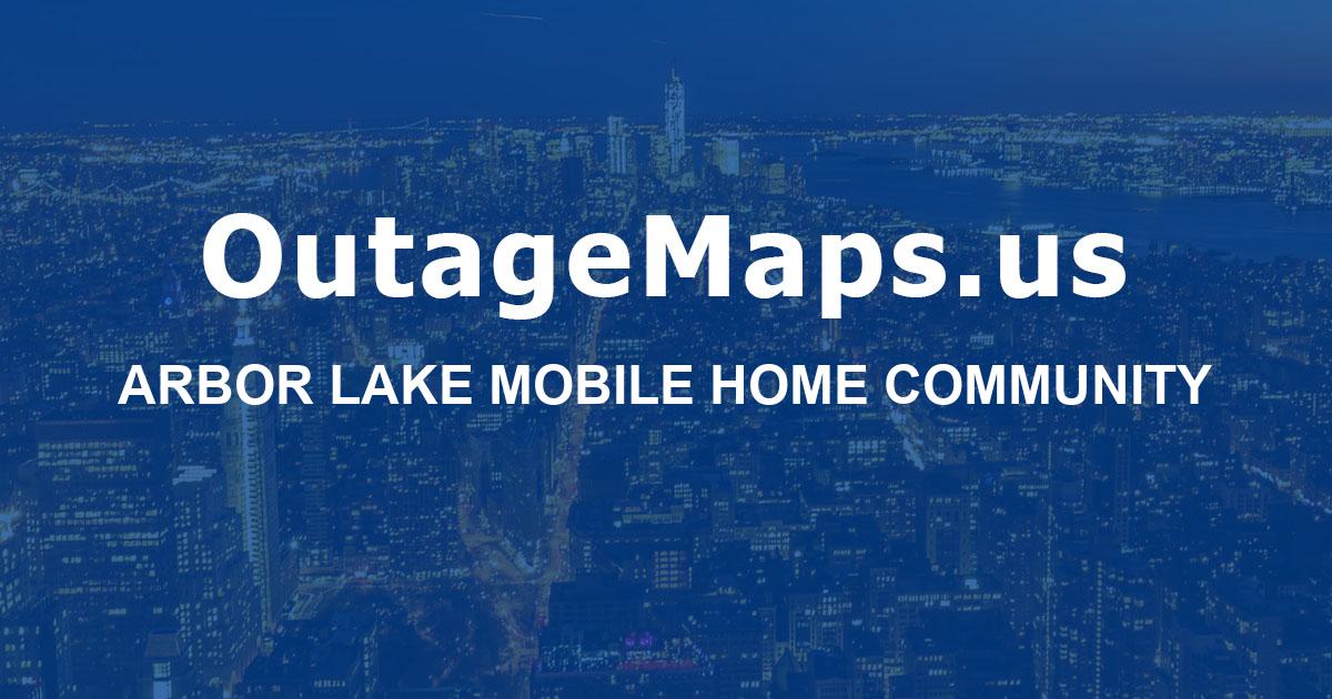Arbor Lake Mobile Home Community Power Outages Map