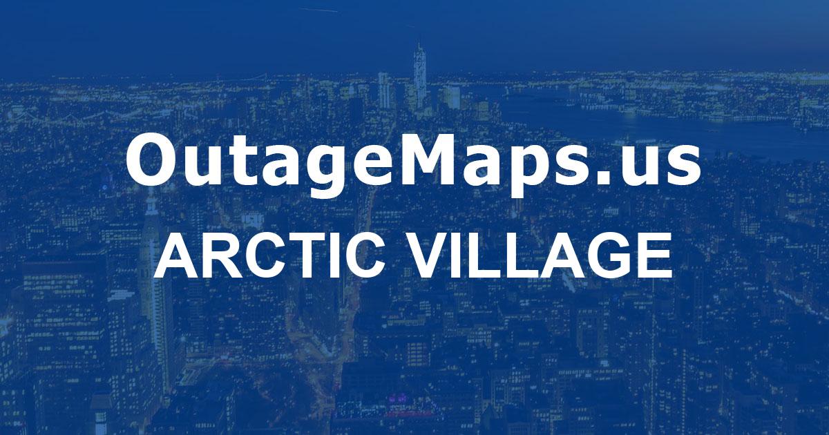 Arctic Village Power Outages Map