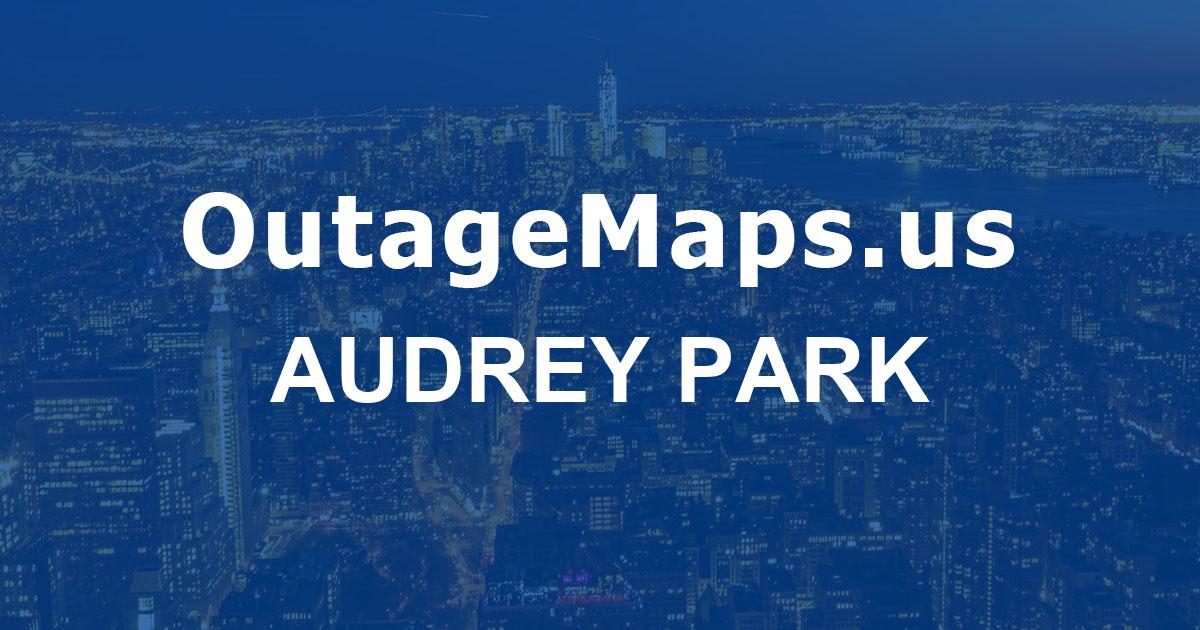 Audrey Park Power Outages Map