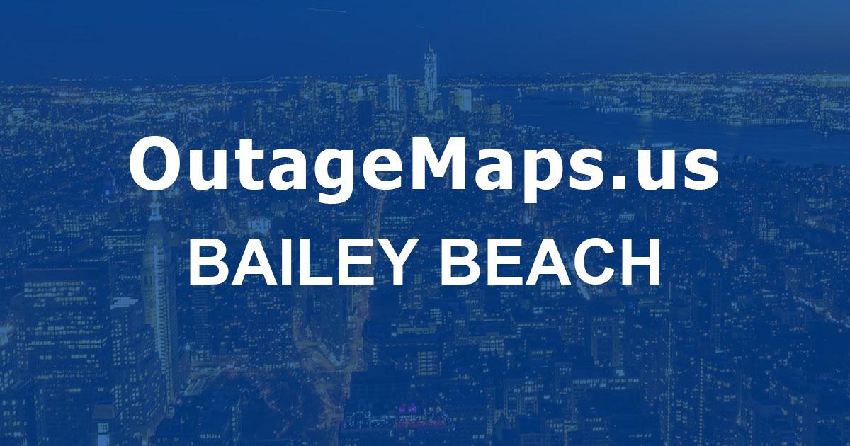 Bailey Beach Power Outages Map