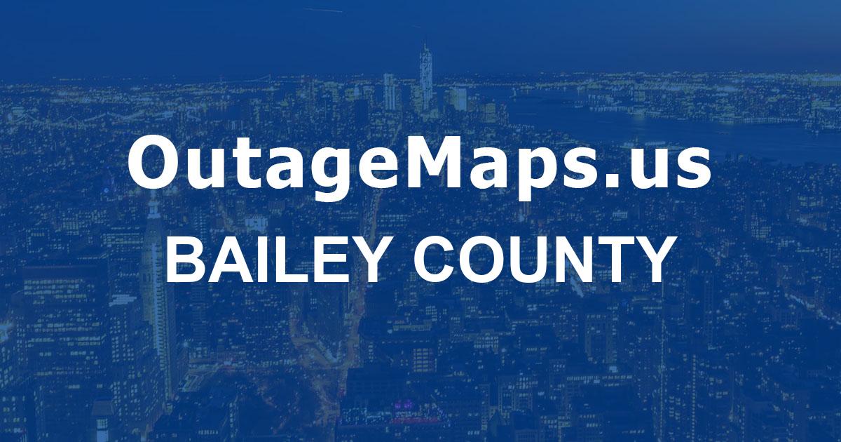 Bailey County Power Outages Map
