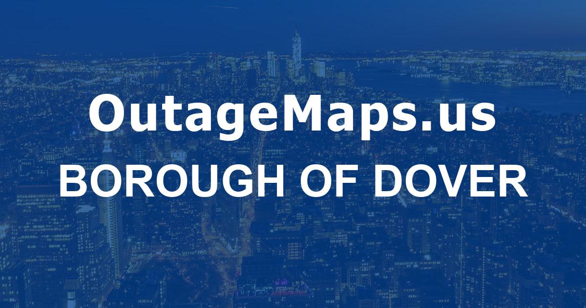 Borough of Dover Power Outages Map