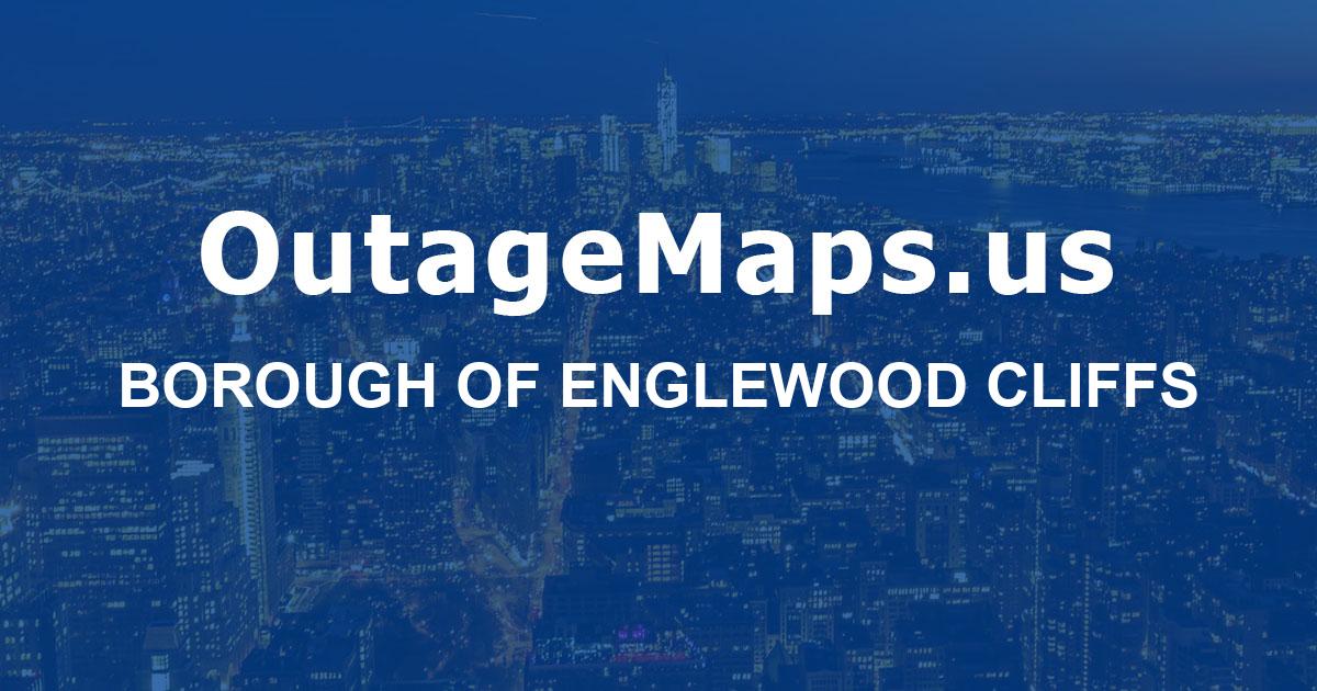 Borough of Englewood Cliffs Power Outages Map
