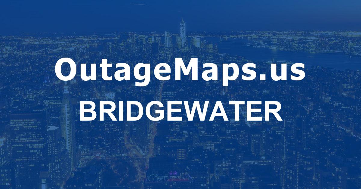 Bridgewater Power Outages Map