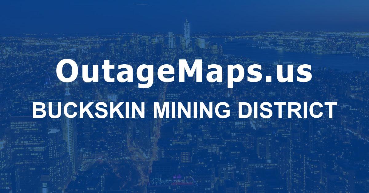 Buckskin Mining District Power Outages Map