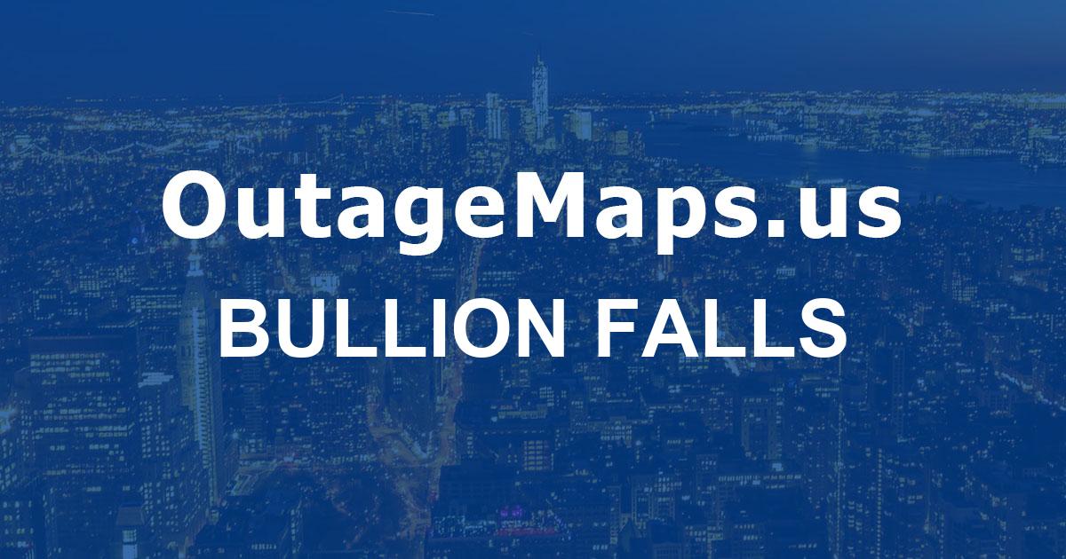 Bullion Falls Power Outages Map