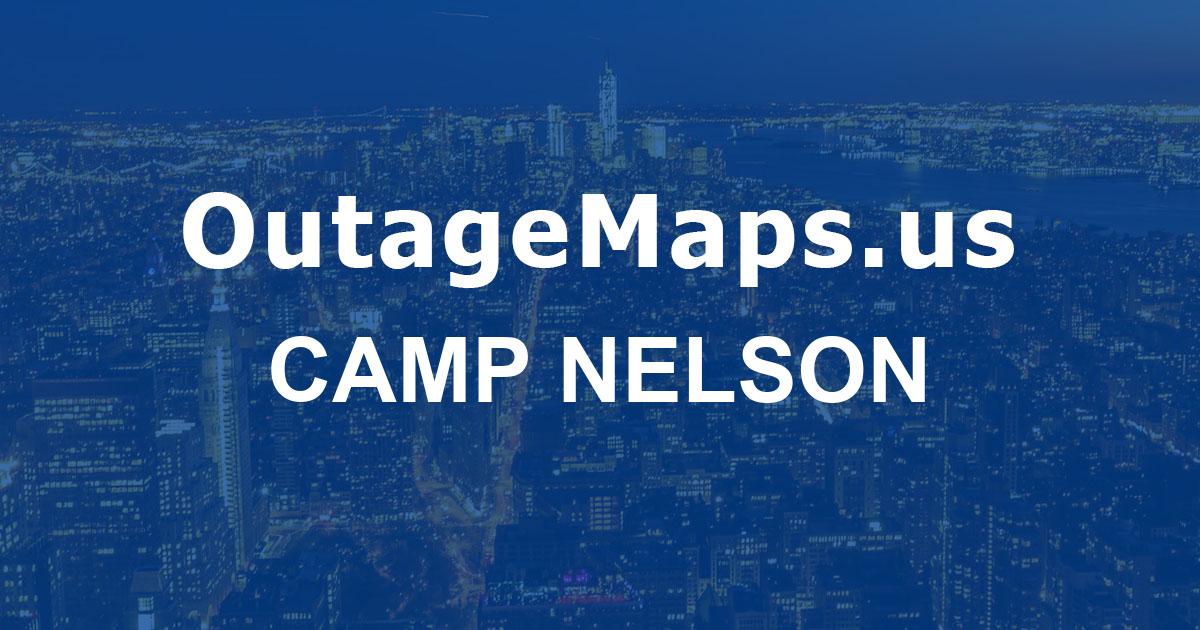 Camp Nelson Power Outages Map