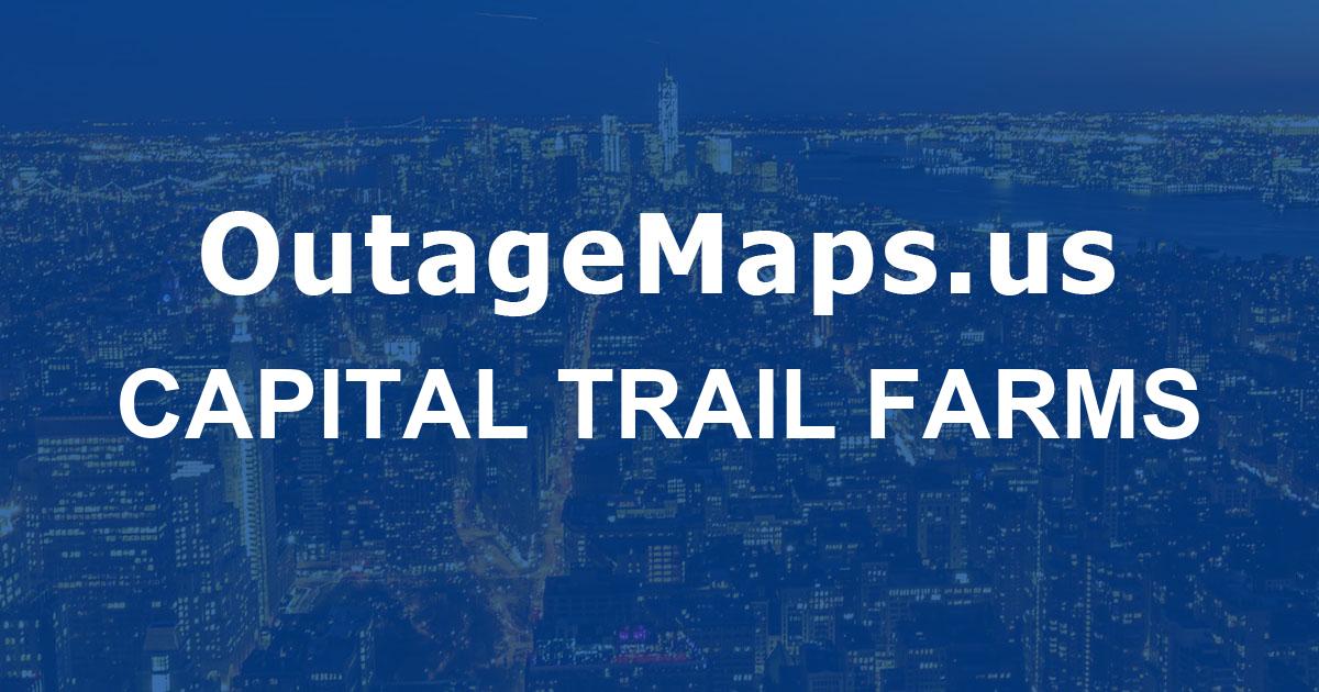 Capital Trail Farms Power Outages Map