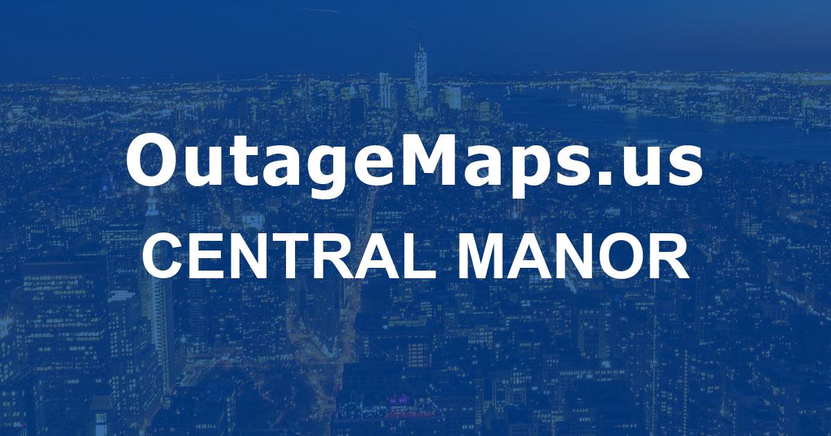 Central Manor Power Outages Map