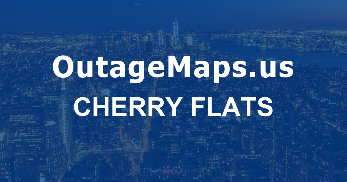 Cherry Flats Power Outages Map