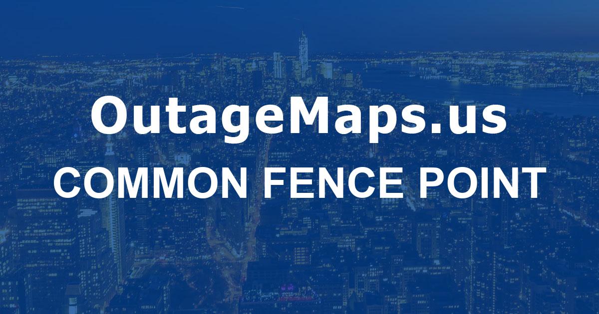 Common Fence Point Power Outages Map