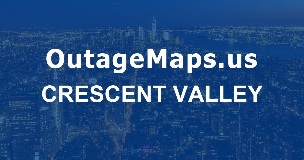 Crescent Valley Power Outages Map