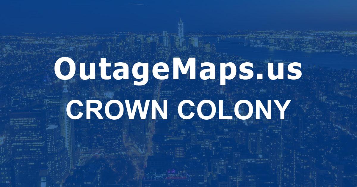 Crown Colony Power Outages Map