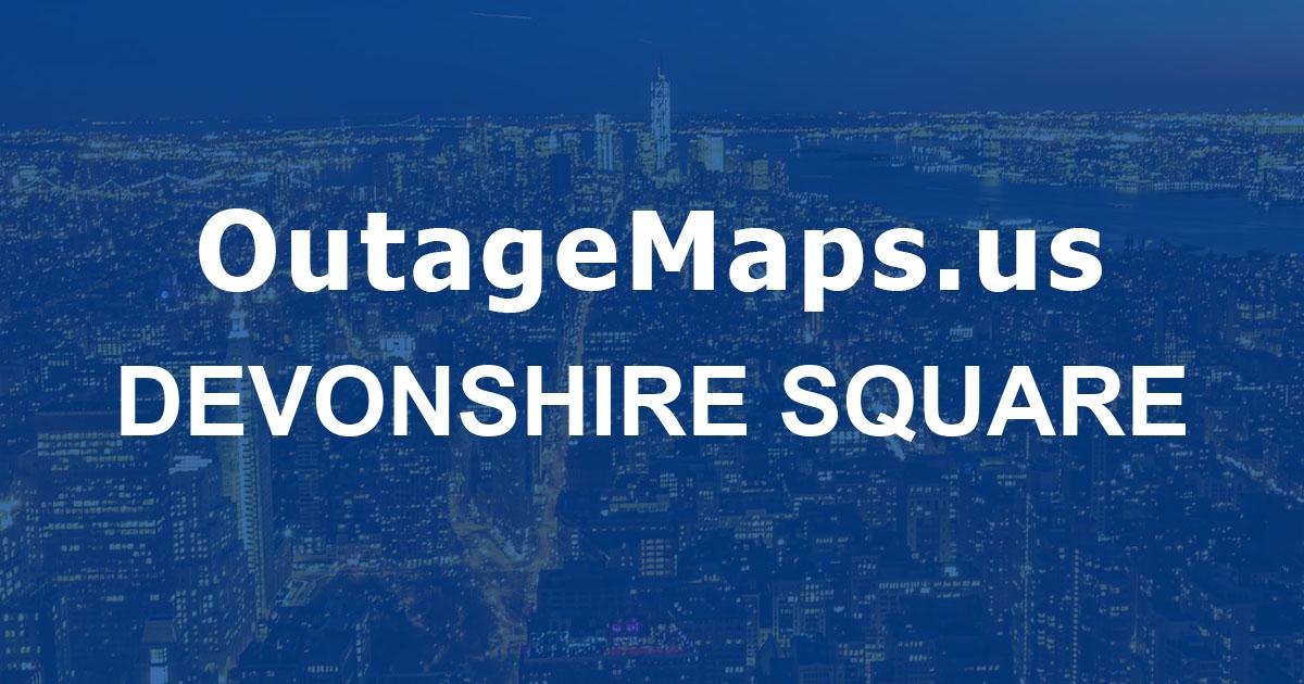 Devonshire Square Power Outages Map