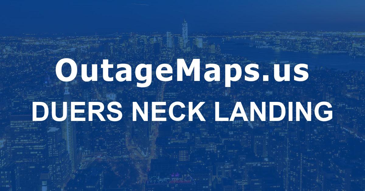 Duers Neck Landing Power Outages Map
