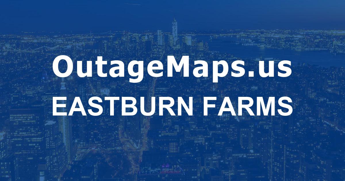 Eastburn Farms Power Outages Map