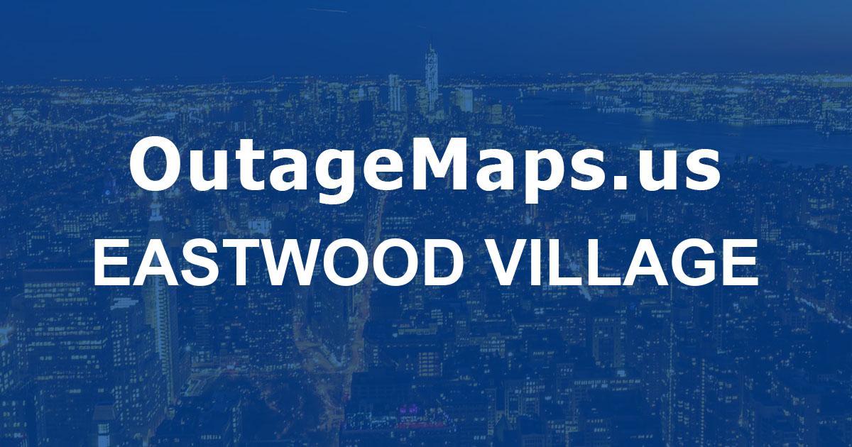 Eastwood Village Power Outages Map