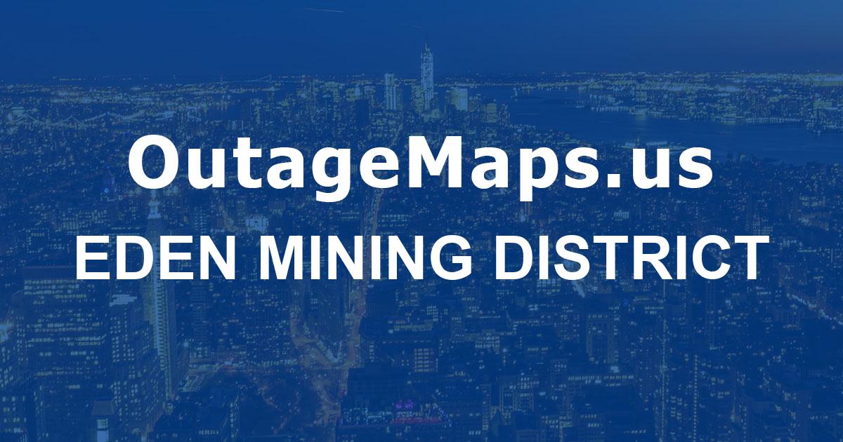 Eden Mining District Power Outages Map