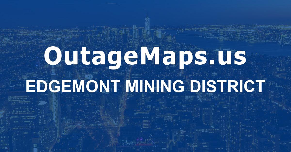 Edgemont Mining District Power Outages Map