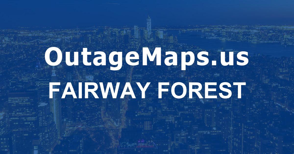 Fairway Forest Power Outages Map