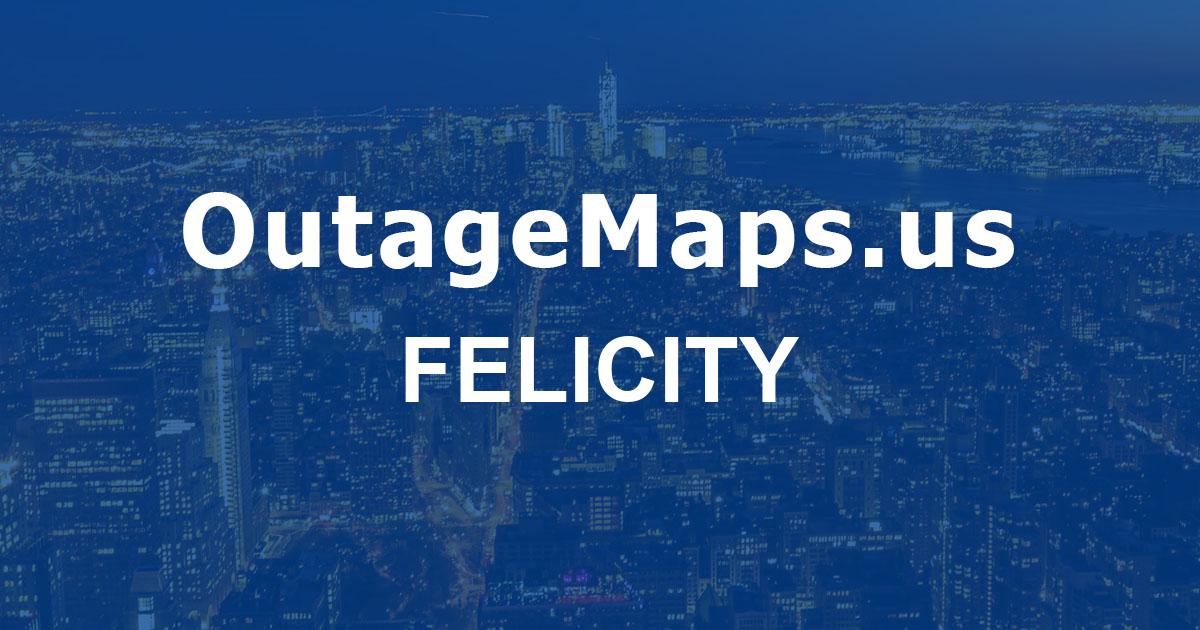 Felicity Power Outages Map