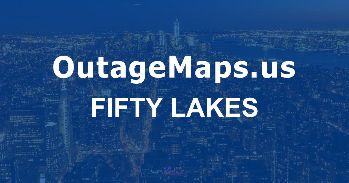 Fifty Lakes Power Outages Map