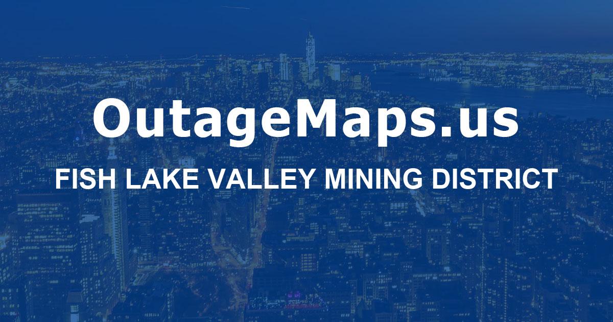 Fish Lake Valley Mining District Power Outages Map