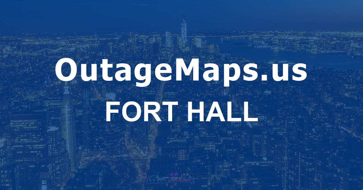 Fort Hall Power Outages Map