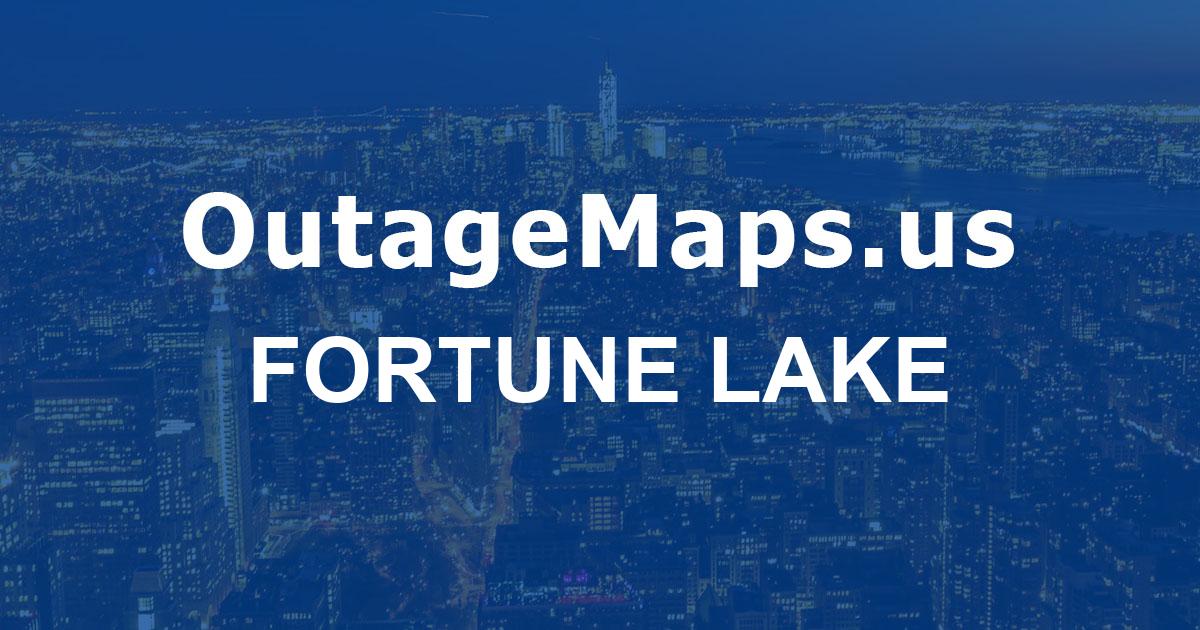 Fortune Lake Power Outages Map