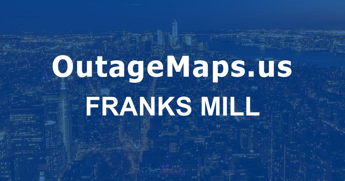 Franks Mill Power Outages Map