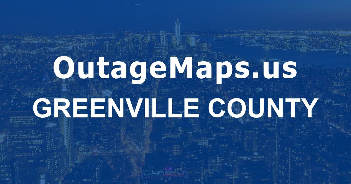 Greenville County Power Outages Map
