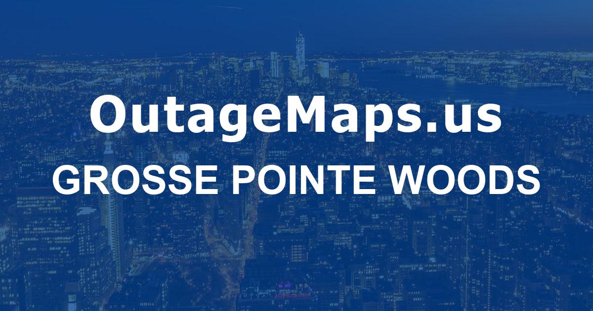 Grosse Pointe Woods Power Outages Map
