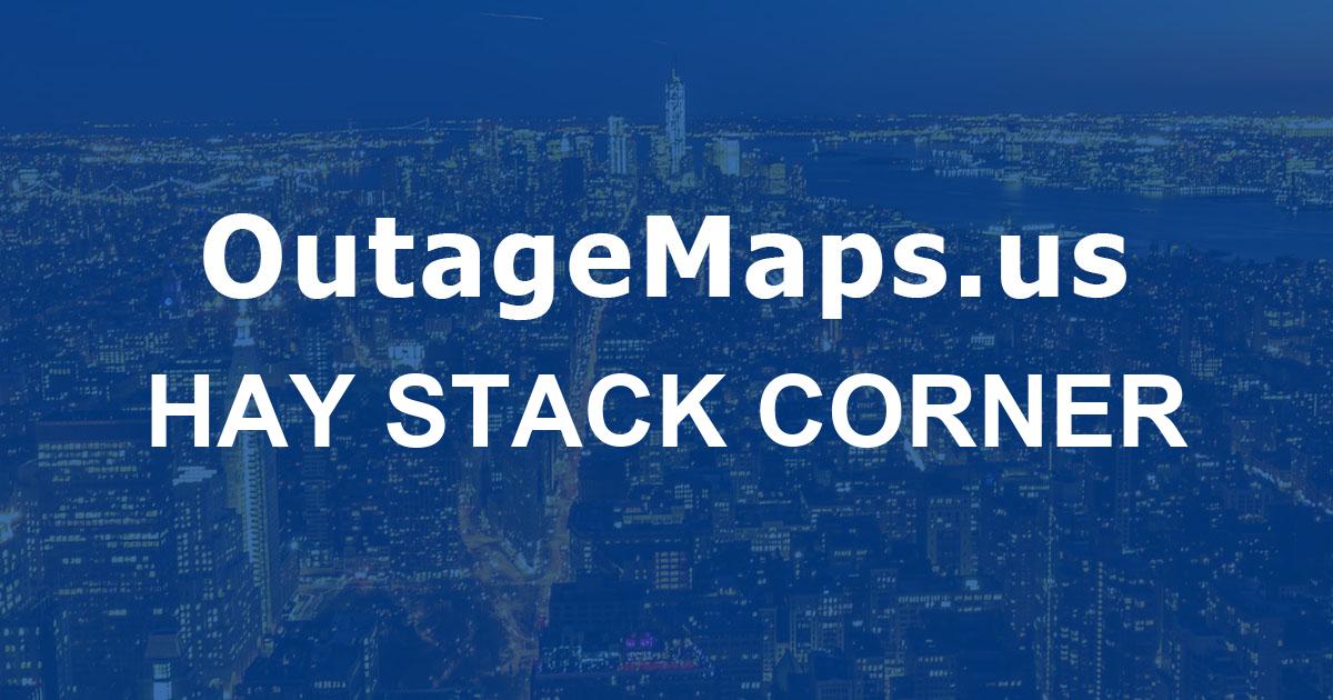 Hay Stack Corner Power Outages Map
