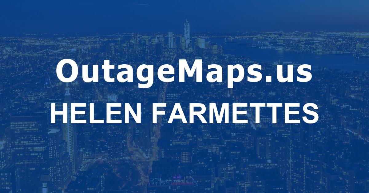 Helen Farmettes Power Outages Map