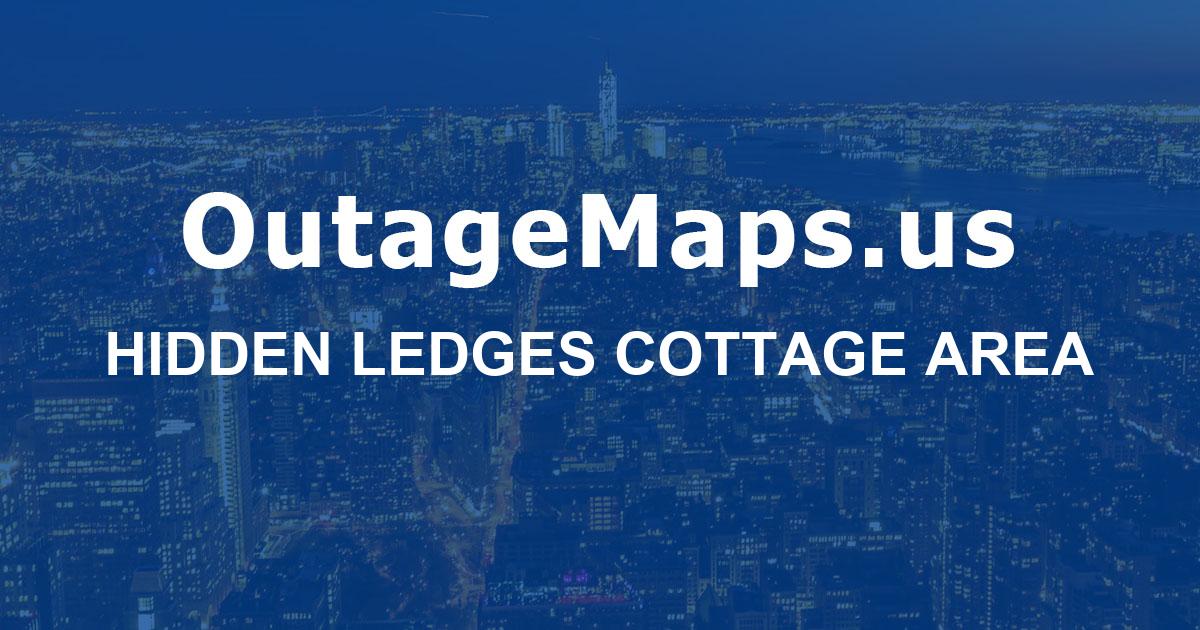 Hidden Ledges Cottage Area Power Outages Map