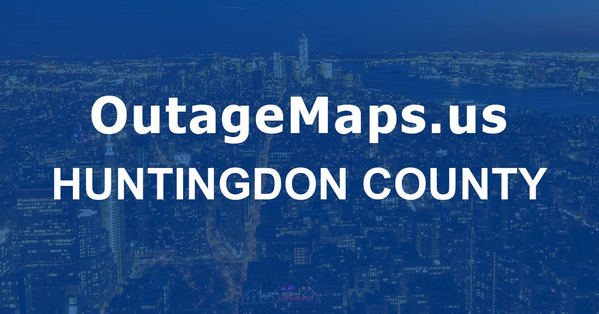Huntingdon County Power Outages Map