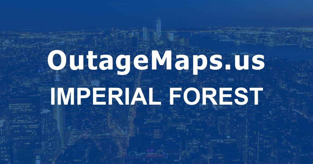 Imperial Forest Power Outages Map