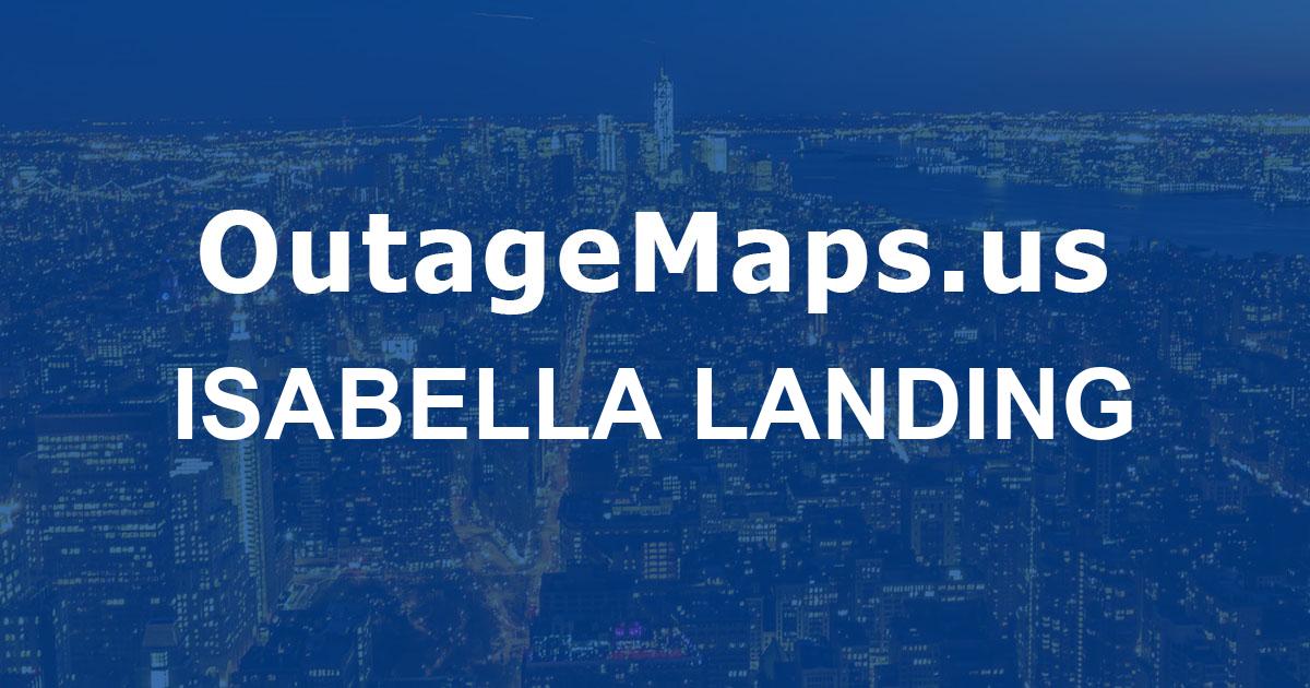 Isabella Landing Power Outages Map