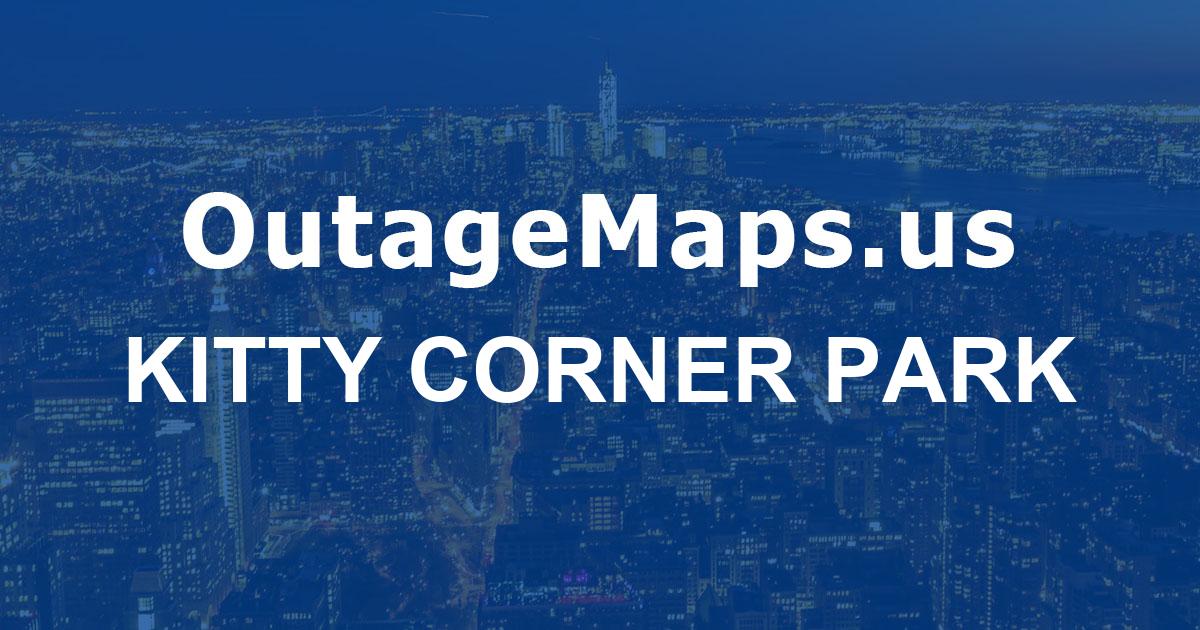 Kitty Corner Park Power Outages Map