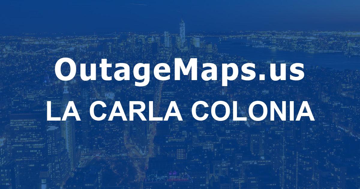 La Carla Colonia Power Outages Map
