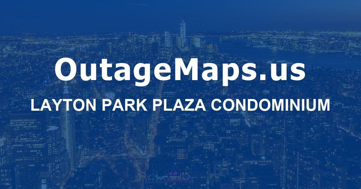 Layton Park Plaza Condominium Power Outages Map