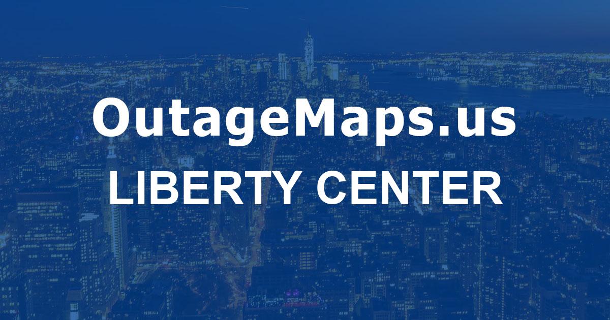Liberty Center Power Outages Map