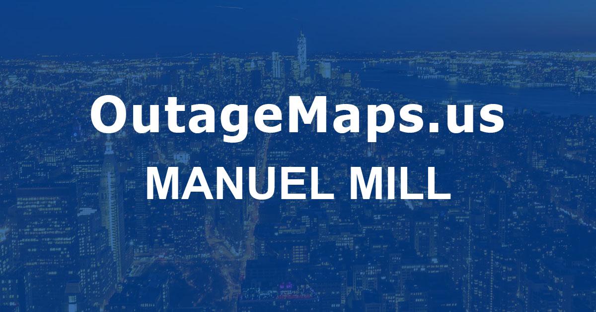 Manuel Mill Power Outages Map