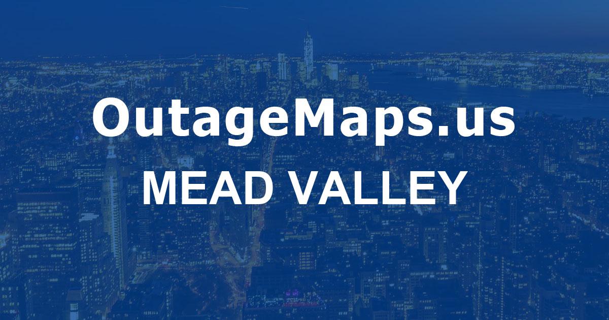 Mead Valley Power Outages Map