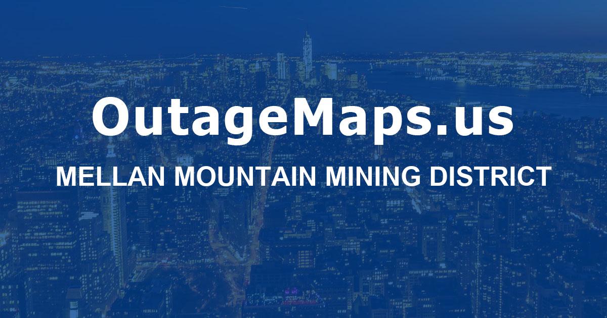 Mellan Mountain Mining District Power Outages Map