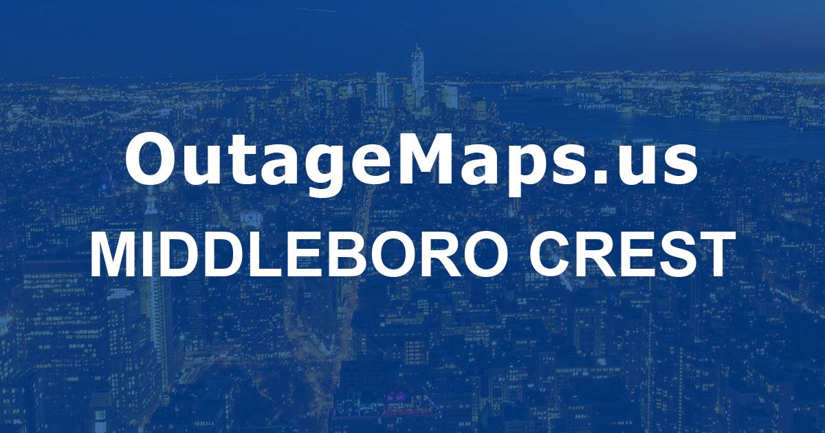 Middleboro Crest Power Outages Map