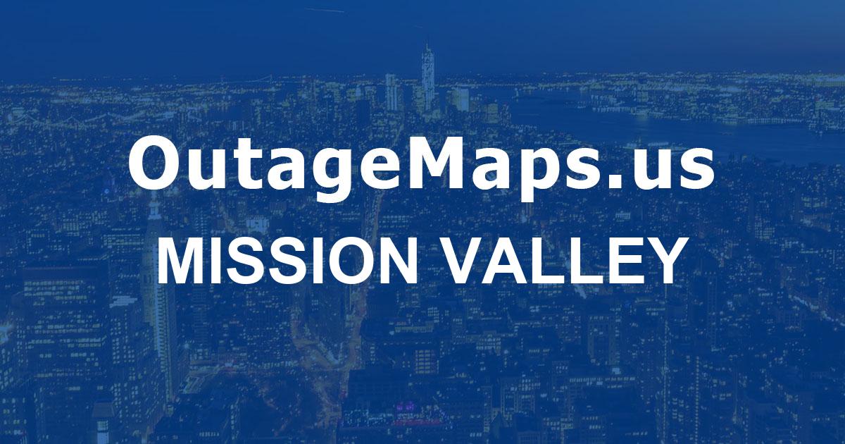 Mission Valley Power Outages Map