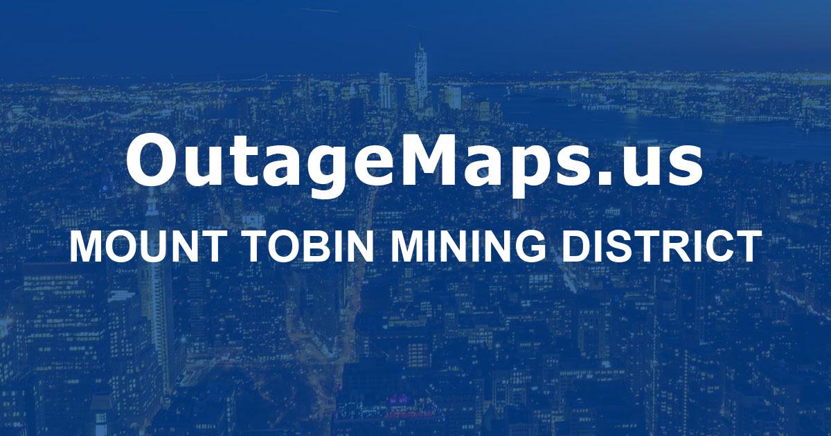 Mount Tobin Mining District Power Outages Map