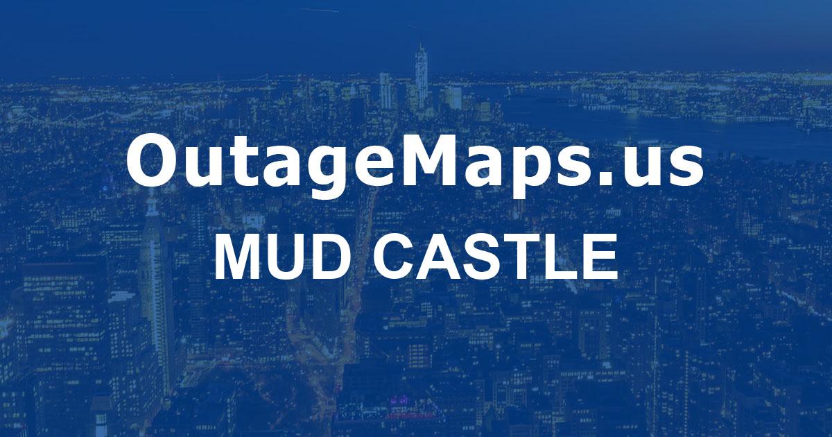 Mud Castle Power Outages Map