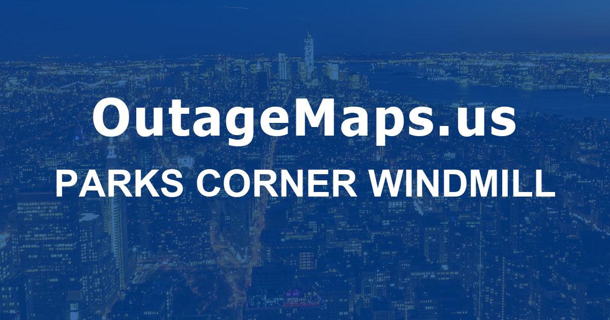 Parks Corner Windmill Power Outages Map